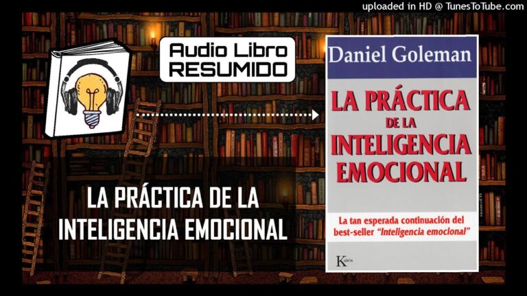 Resumen Completo de la Práctica de la Inteligencia Emocional: Claves y ...